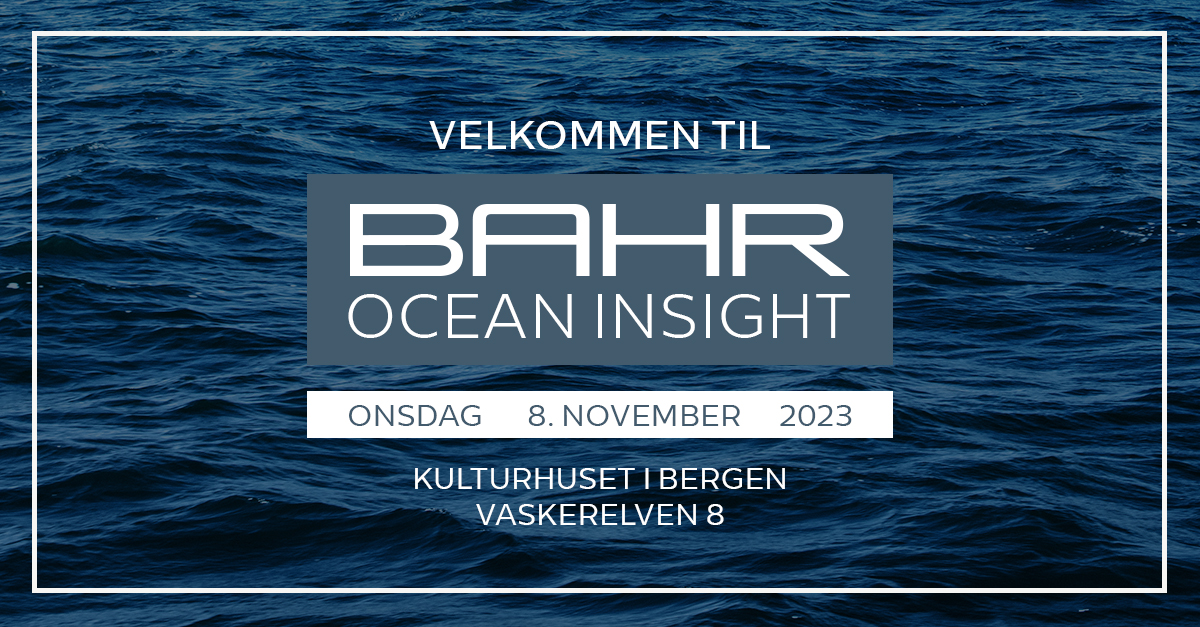 BAHR Ocean Insight 2023 — Advokatfirmaet BAHR