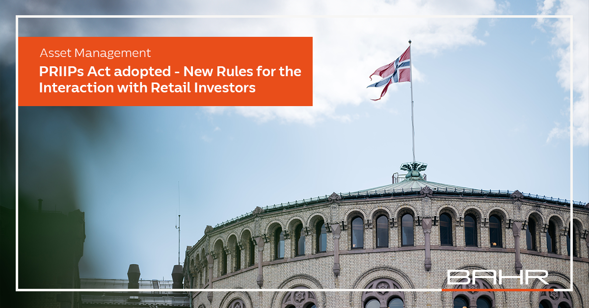 Asset Management | PRIIPs Act adopted - New Rules for the Interaction ...