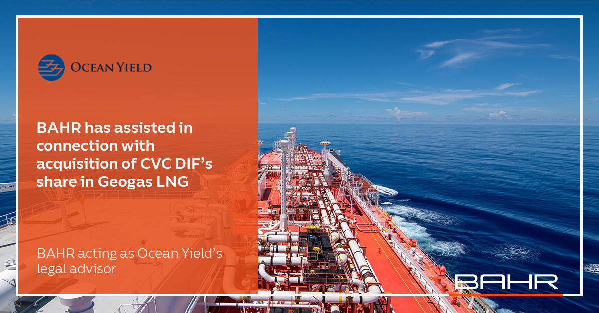 BAHR has assisted in connection with acquisition of CVC DIF’s share in ...