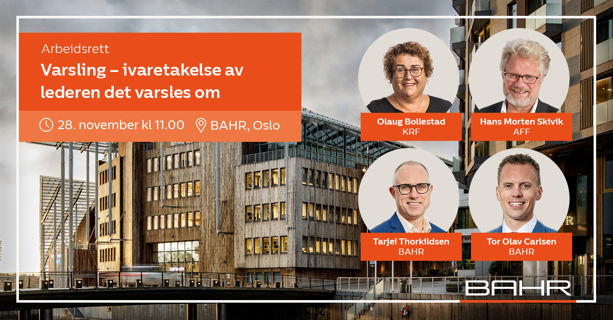 Arbeidsrett | Varsling – ivaretakelse av lederen det varsles om ...