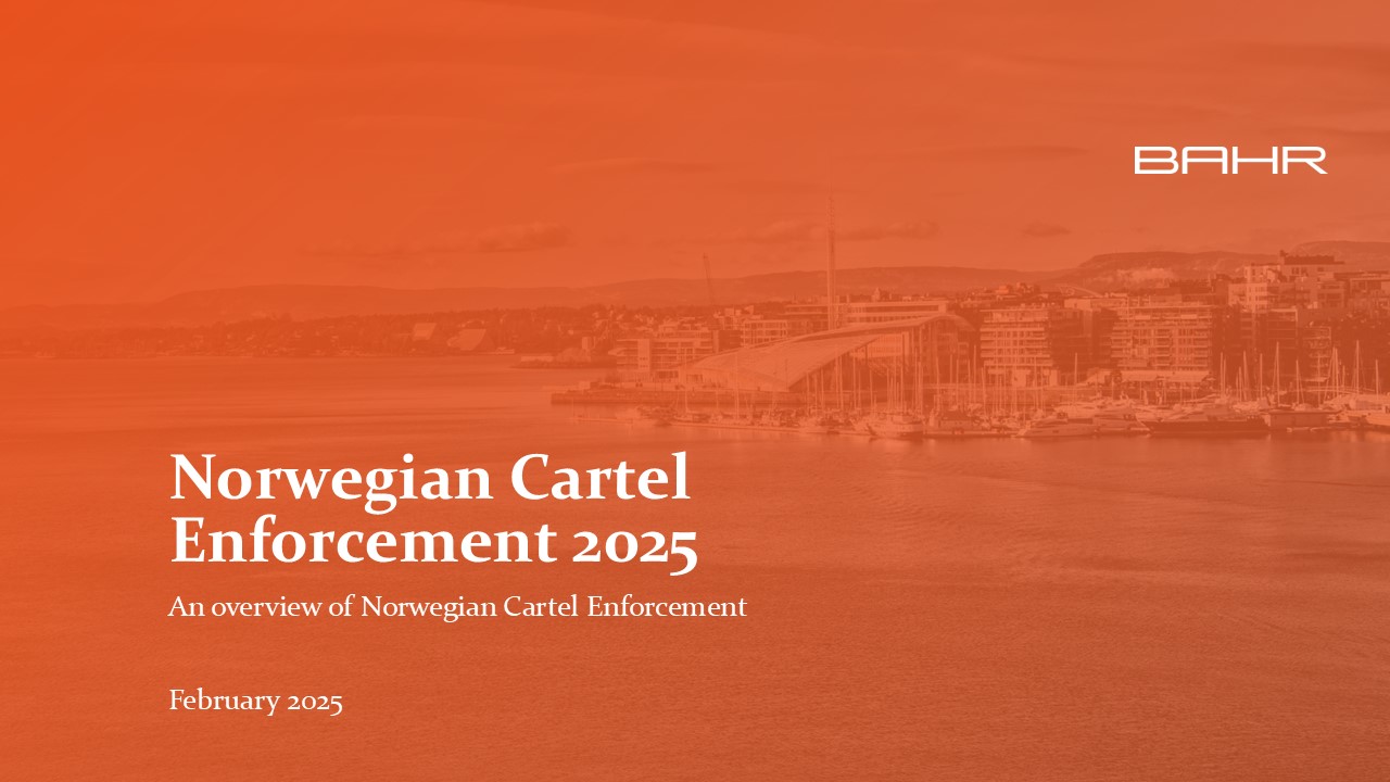 Norwegian Cartel Enforcement 2025 published — Advokatfirmaet BAHR